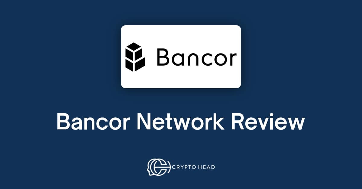 Bancor Review April 2025 - Crypto Head