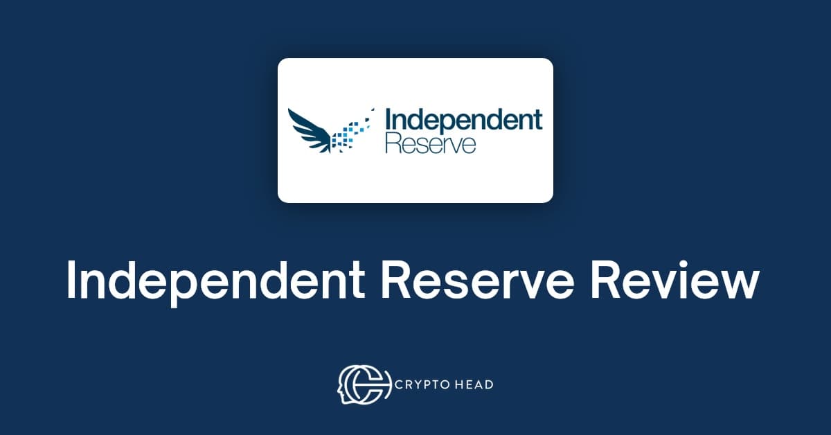 Independent Reserve Review January 2026 - Crypto Head