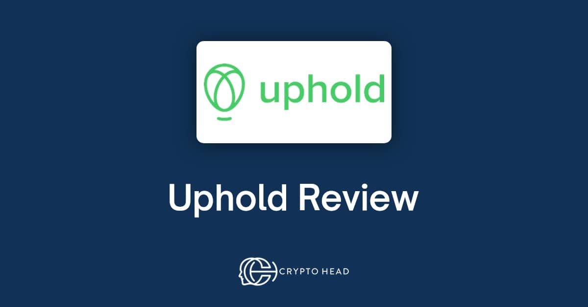 Uphold Review May 2026 - Crypto Head